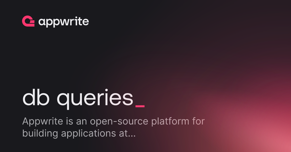 Db Queries Threads Appwrite 3073